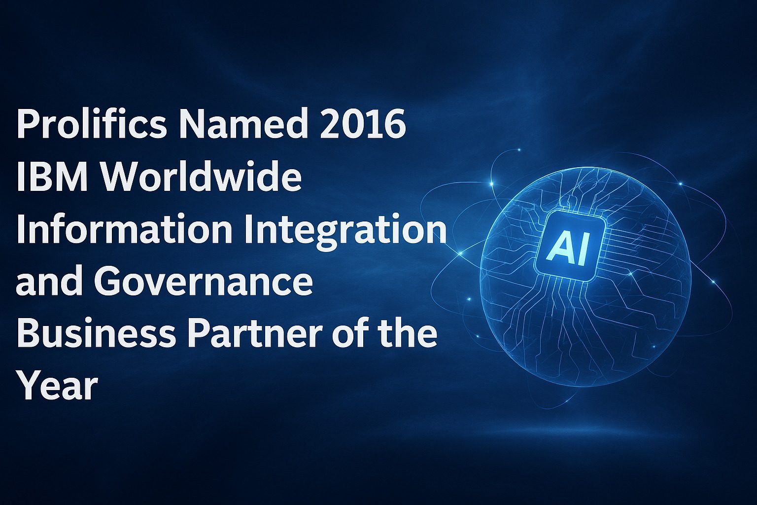 Prolifics IBM Business Partner Of The Year Award 2016