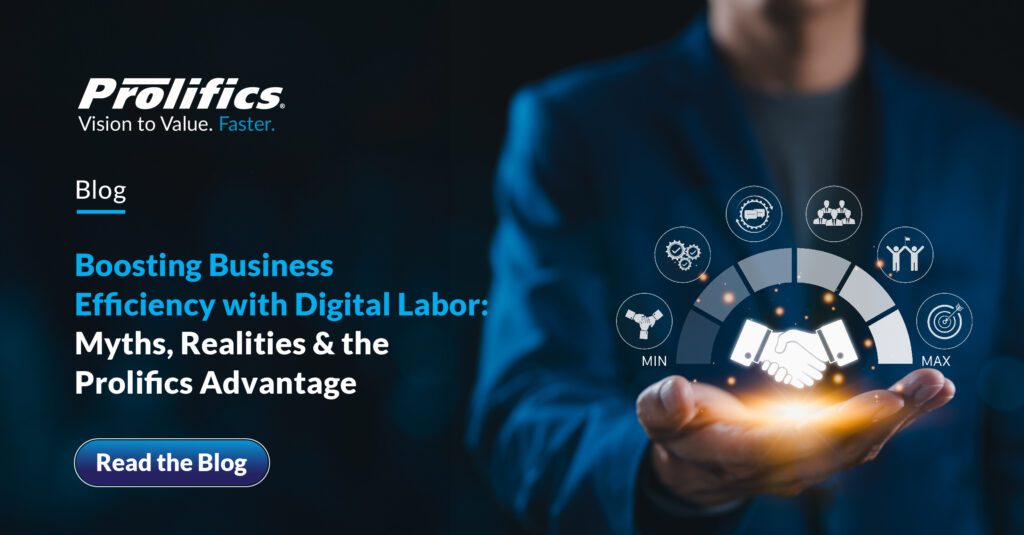 Boost Efficiency With Digital Labor Solutions - Prolifics