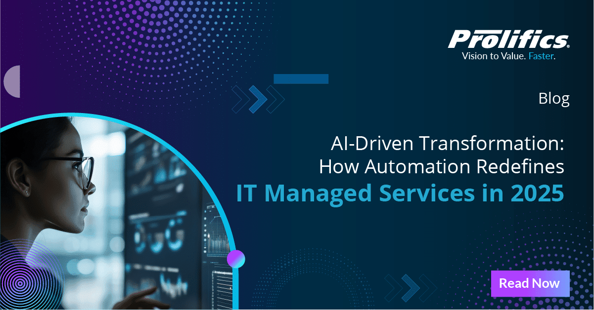 AI & Automation In IT Managed Services - Prolifics