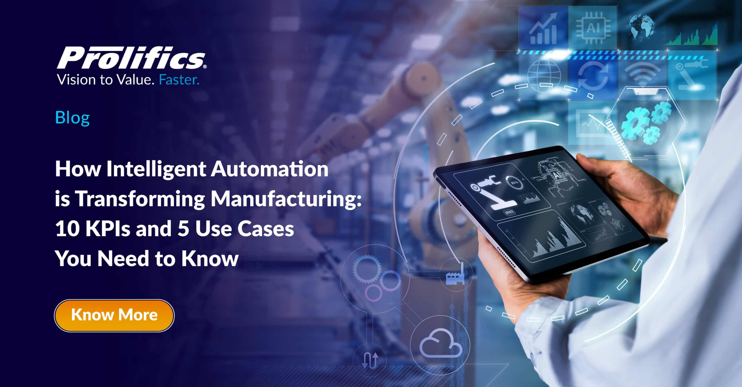 Intelligent Automation in Manufacturing - Prolifics