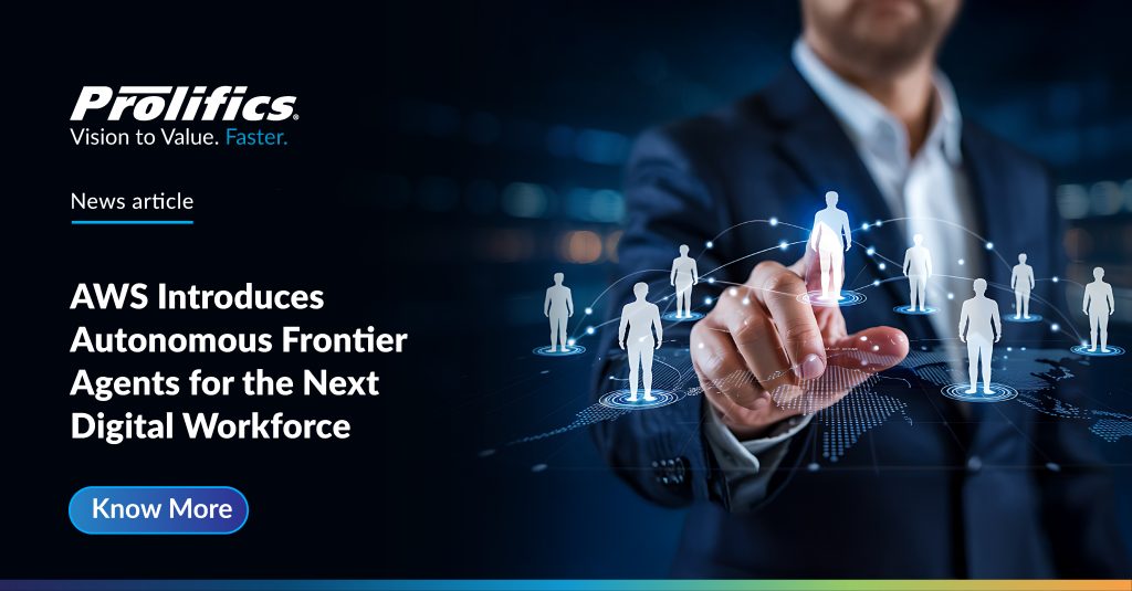 AWS Frontier Agents – Transform DevOps Reliability | Prolifics